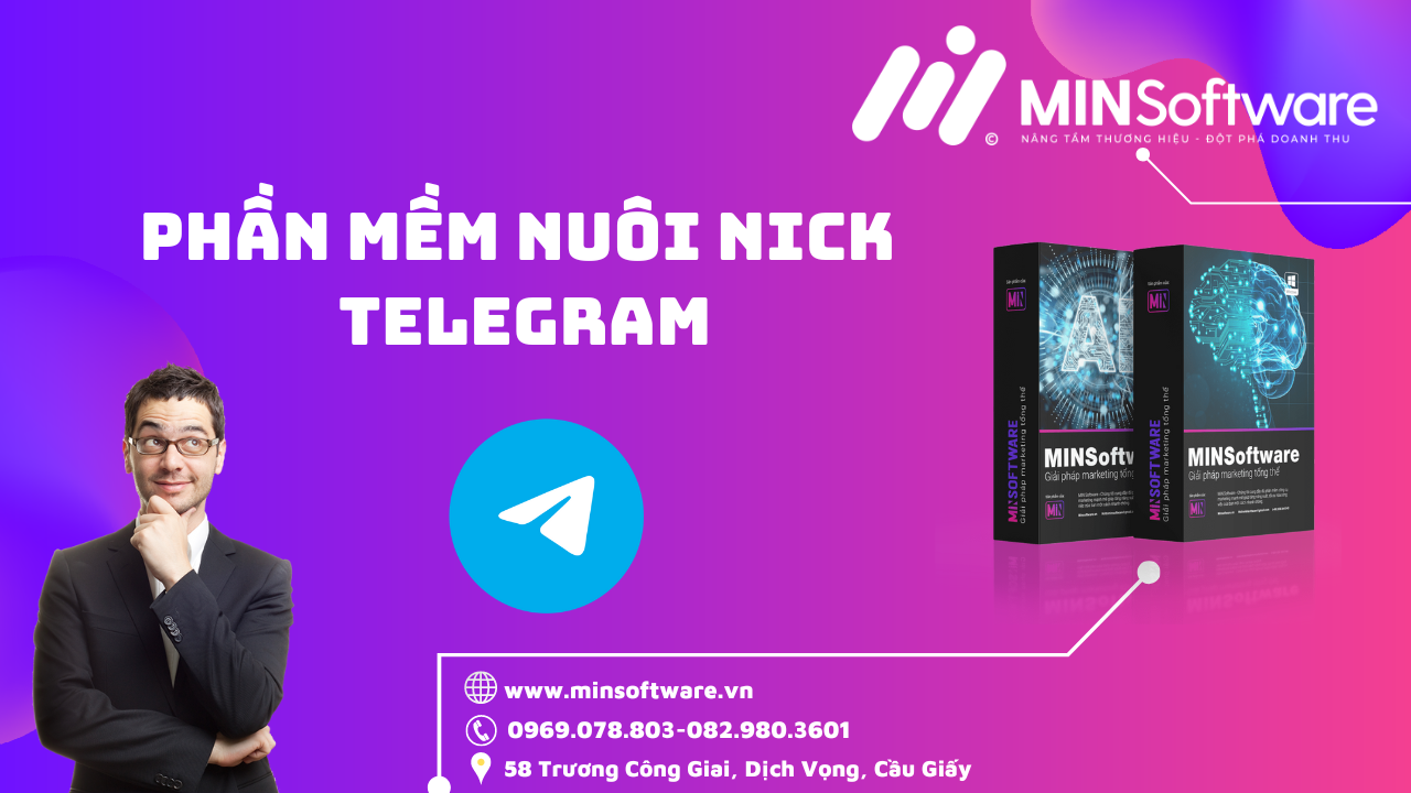 MaxTelegram - Phần Mềm Nuôi Nick Telegram - MIN SOFTWARE