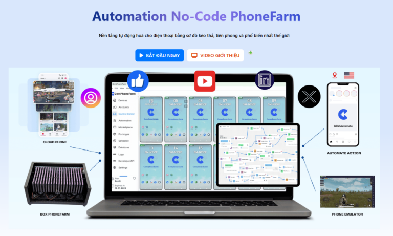 GemPhoneFarm – Giải Pháp No-Code Tự Động Hóa Phone Farm Hiệu Quả - MIN ...