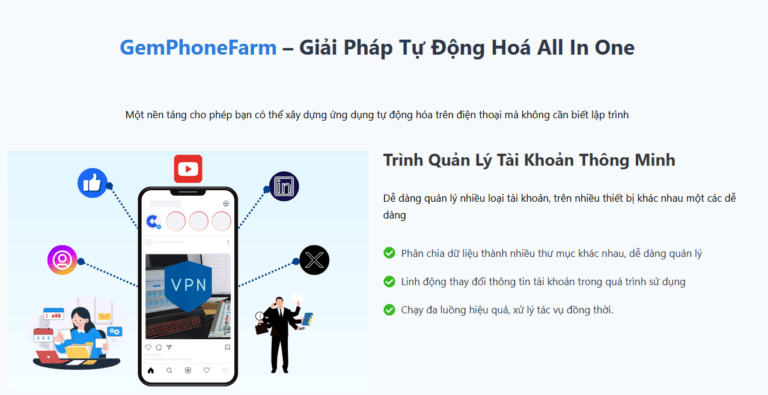 GemPhoneFarm – Giải Pháp No-Code Tự Động Hóa Phone Farm Hiệu Quả - MIN ...